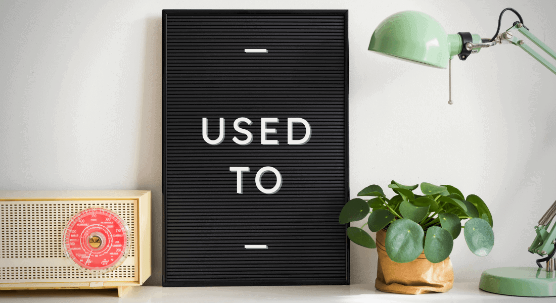 Used to – Tradução, Como Usar em uma Frase e Exemplos